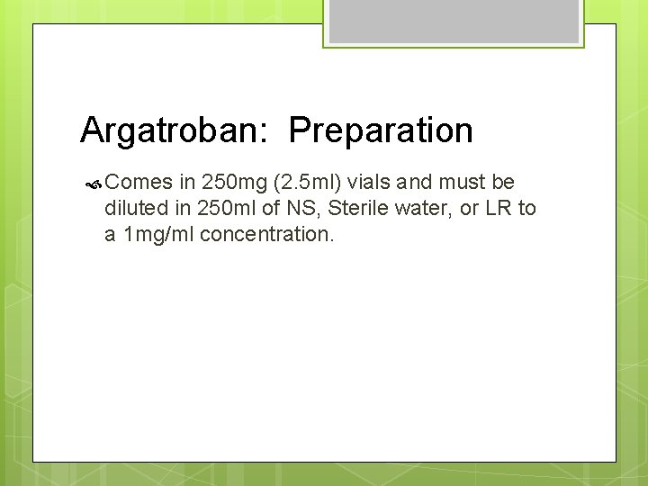 Argatroban as an Alternative to Heparin for Vascular
