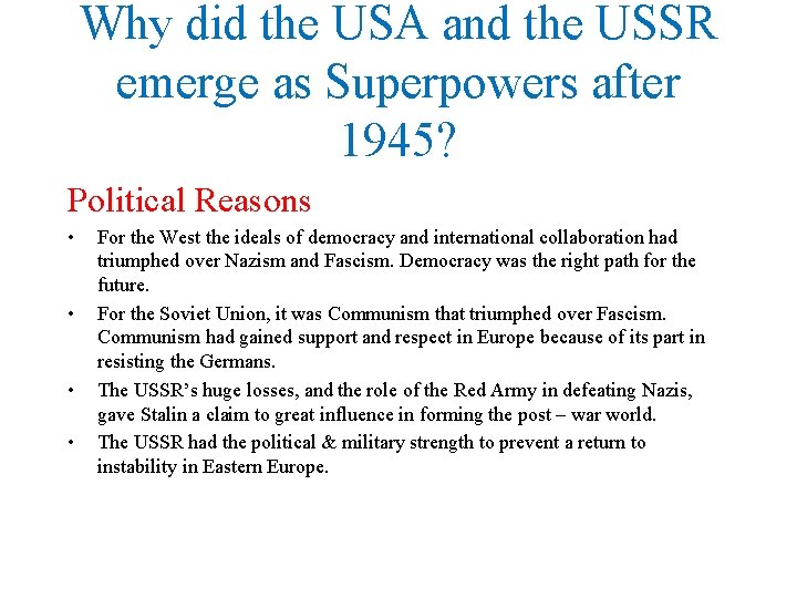 COLD WAR Why did the USA and the