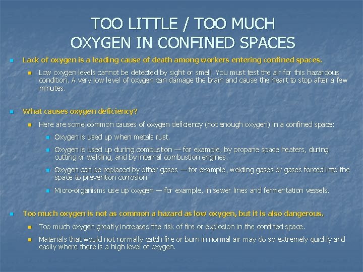 HAZARDS OF CONFINED SPACES City of Langley n