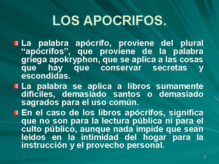 Los apcrifos CIENCIAS BIBLICAS 1 LOS APOCRIFOS La