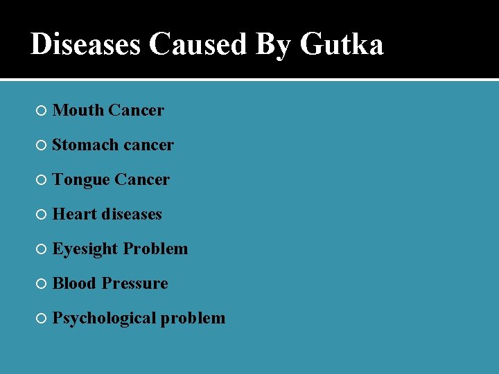 Health Hazards of Consuming Gutka Presentation by Sustainable