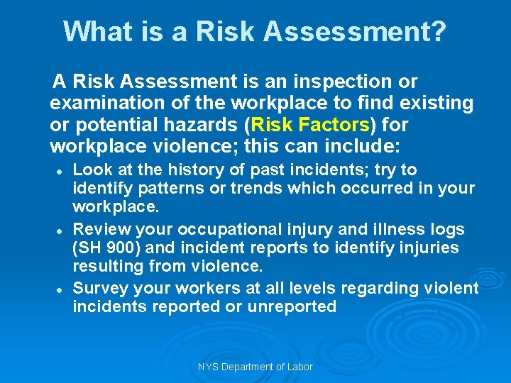 WORKPLACE VIOLENCE PREVENTION For Public Employers NYS Department