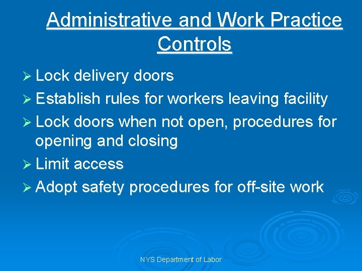 WORKPLACE VIOLENCE PREVENTION For Public Employers NYS Department