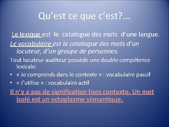 LE VOCABULAIRE A LECOLE ELEMENTAIRE Pour quoi faire