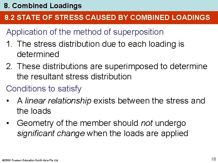 8 Combined Loadings CHAPTER OBJECTIVES Analyze the stress