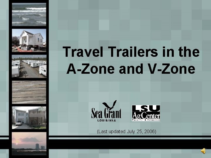 Travel Trailers in the AZone and VZone Last