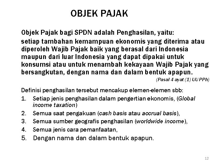BENTUK USAHA TETAP SISTEMATIKAPEMBAHASAN Bentuk Usaha Tetap dalam