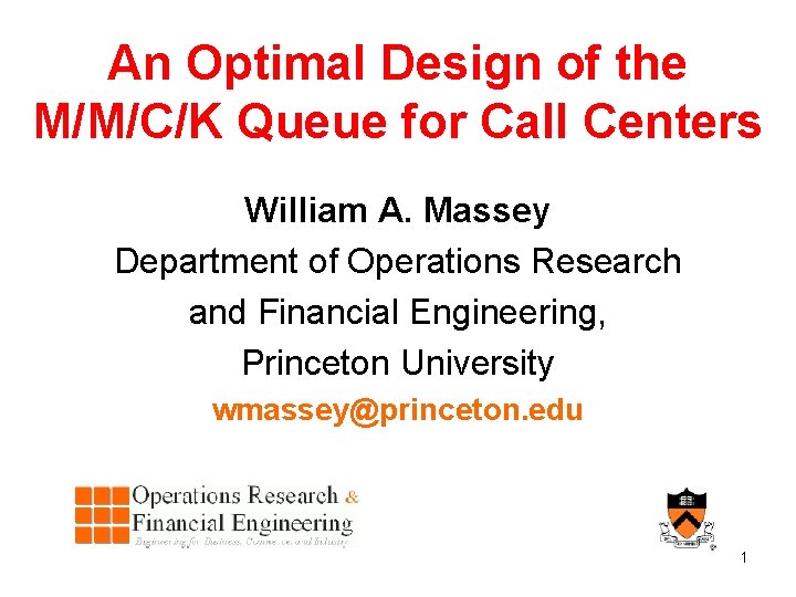An Optimal Design of the MMCK Queue for