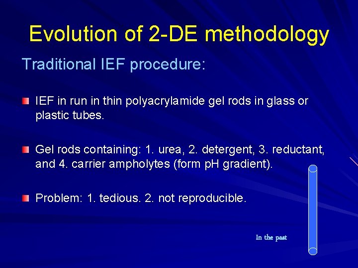 Two dimensional electrophoresis Sample preparation Session I Two