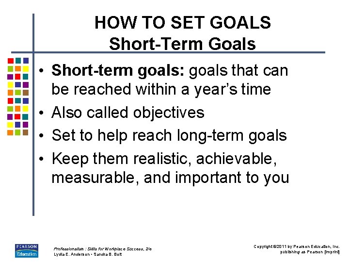 Chapter 2 GOAL SETTING and LIFE MANAGEMENT Professionalism