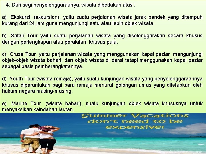 Pertemuan ke 11 Pola dan bentuk perjalanan wisatawan