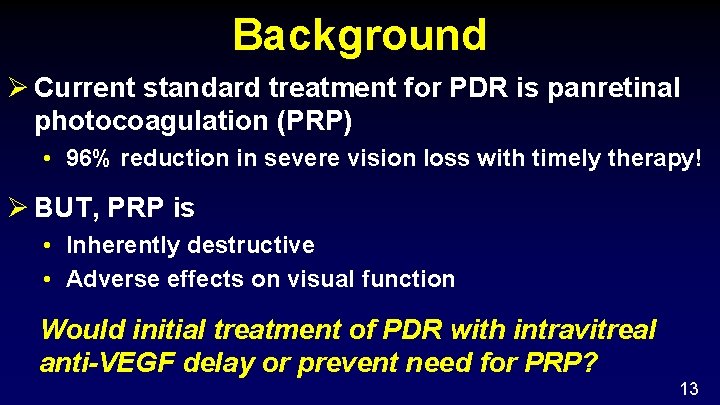 The Diabetic Retinopathy Clinical Research Network Prompt PRP