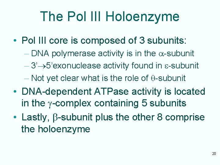 Lecture Power Point to accompany Molecular Biology Fourth