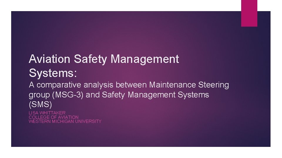 Aviation Safety Management Systems A comparative analysis between