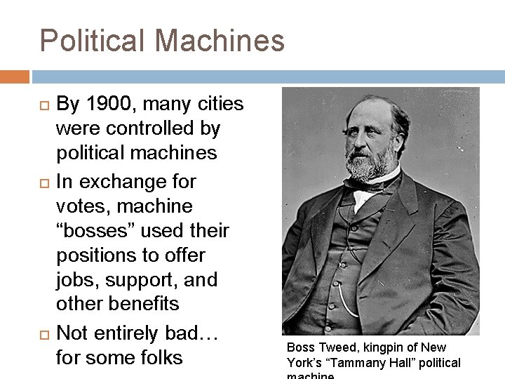 TEDDY ROOSEVELT Progressive Imperialist Political Machines By 1900