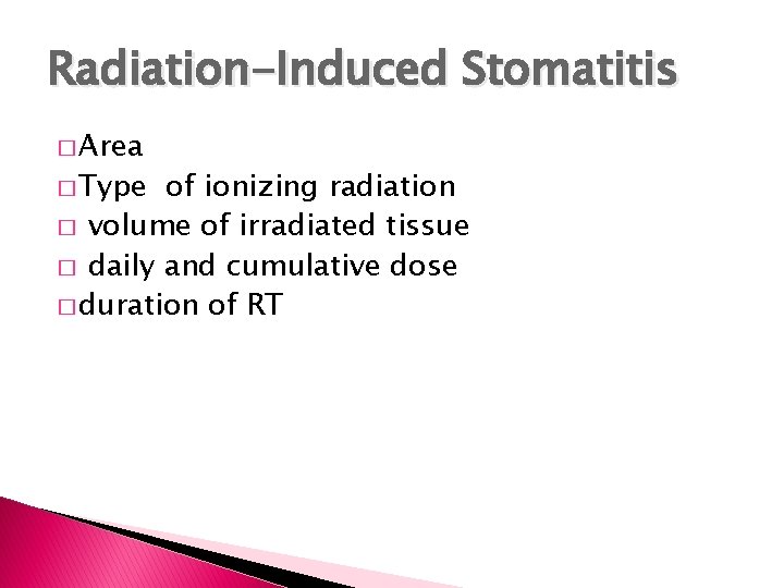 Oral Complications chemotherapy CT radiation therapy RT hematopoietic