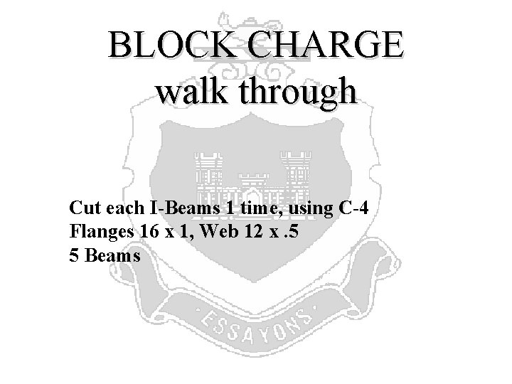 STEEL CUTTING CHARGES ACTION Calculate and place steel