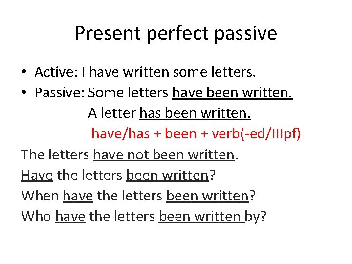 Passive B 2 English uses the passive more