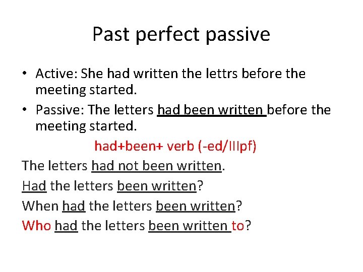 Passive B 2 English uses the passive more