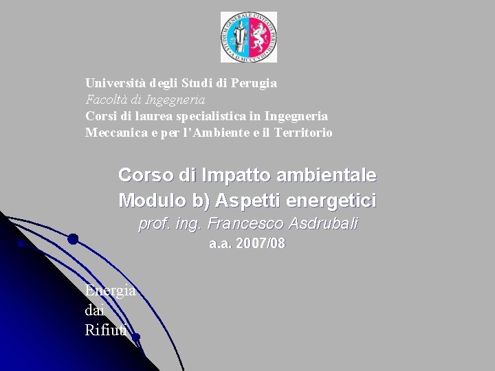 Universit degli Studi di Perugia Facolt di Ingegneria