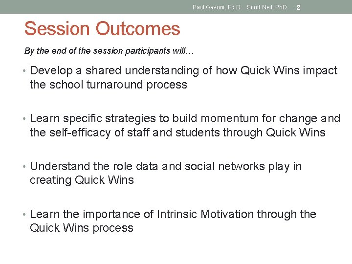 QUICK WINS SCHOOL TURNAROUND STRATEGIES FOR BRINGING OUT