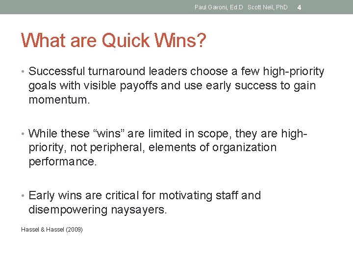 QUICK WINS SCHOOL TURNAROUND STRATEGIES FOR BRINGING OUT