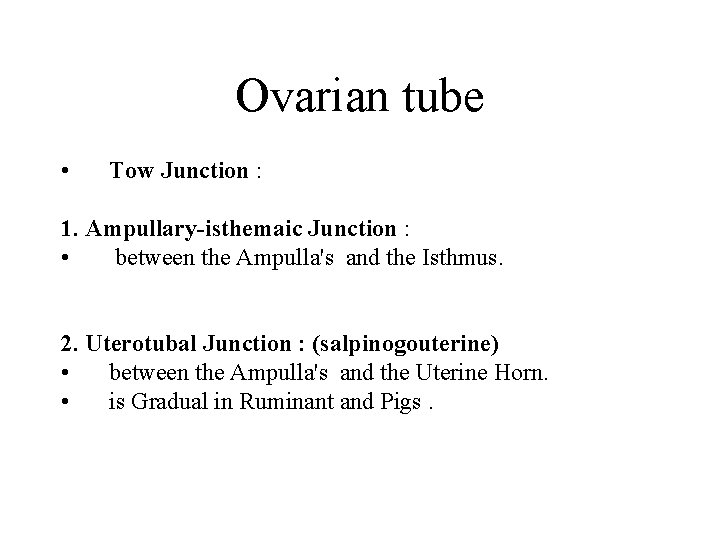 Introduction The organs Paired of Ovaries Gonads paired