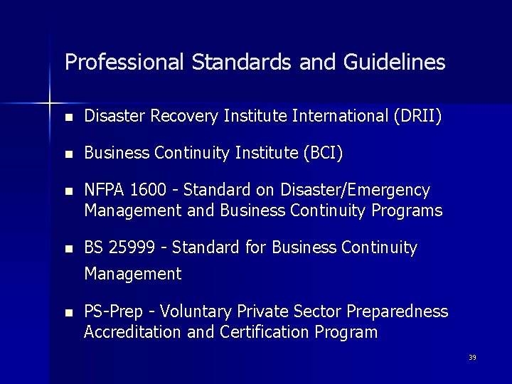 Fundamentals of Business Continuity Management 1 Objectives n