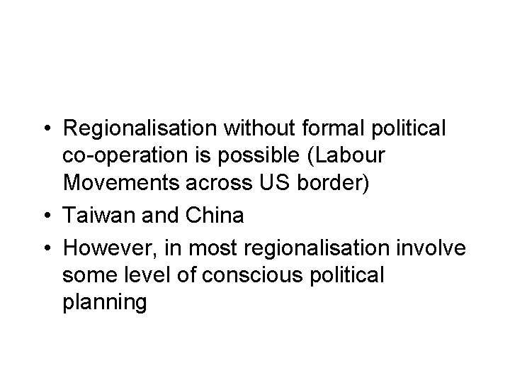 Regionalism Structure and Objectives of the Lecture Section