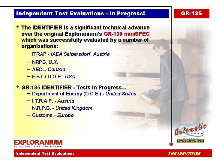 First Level Response Complete Radiation Protection GammaNeutron Search