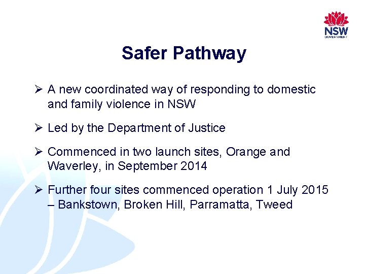 Safer Pathway and legislative reform An overview of
