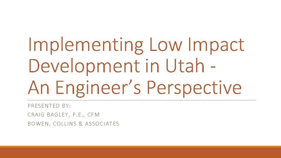Implementing Low Impact Development in Utah An Engineers