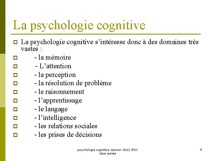 Les concepts de base en psychologie cognitive session