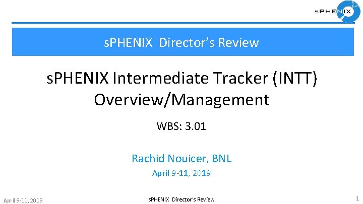 s PHENIX Directors Review s PHENIX Intermediate Tracker
