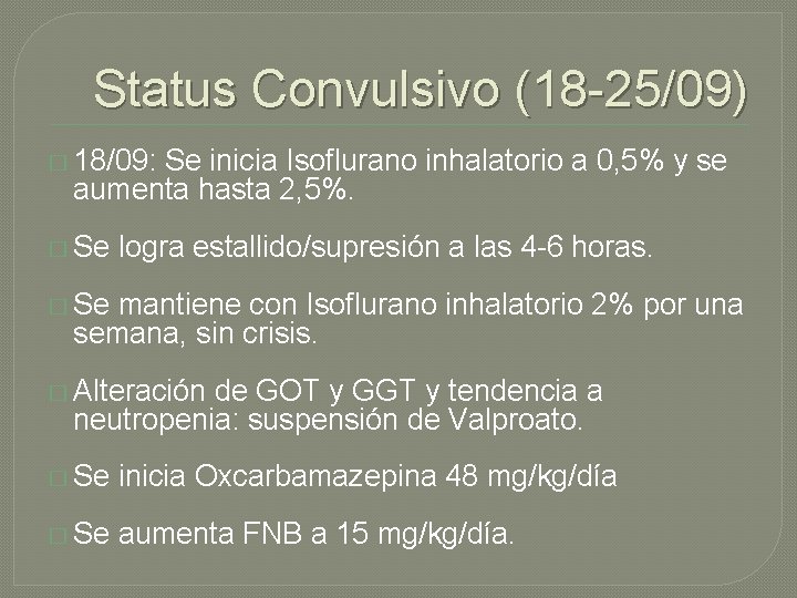STATUS EPILPTICO REFRACTARIO Unidad de Paciente Crtico Peditrico