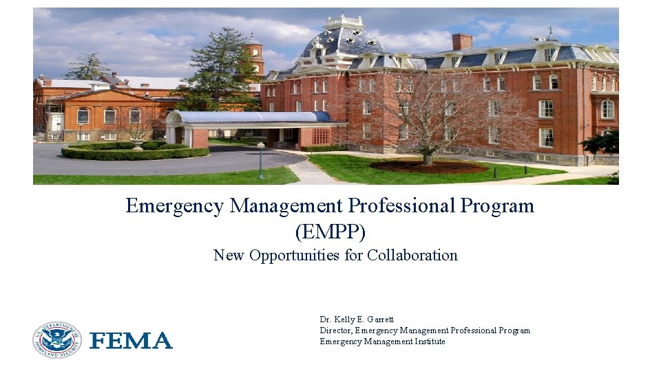Emergency Management Professional Program EMPP New Opportunities for