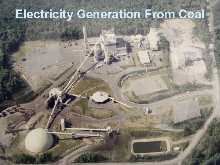Electricity Generation From Coal Early Origins of the