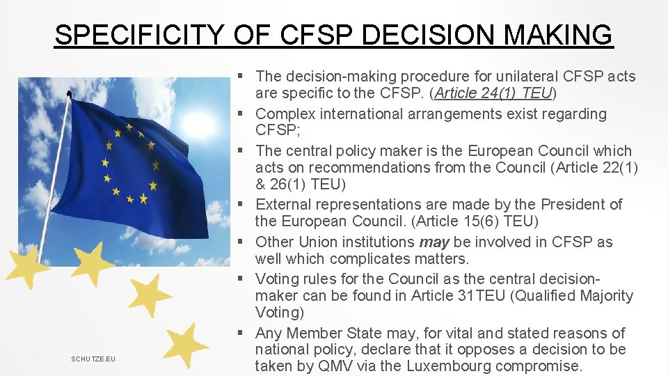 THE EUROPEAN UNION The External Competences of the