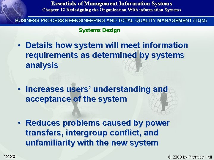 Chapter 12 REDESIGNING THE ORGANIZATION WITH INFORMATION SYSTEMS