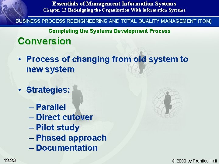 Chapter 12 REDESIGNING THE ORGANIZATION WITH INFORMATION SYSTEMS