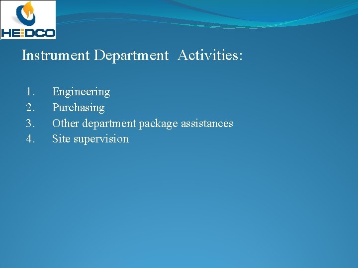 Instrument Department Activities 1 2 3 4 Engineering