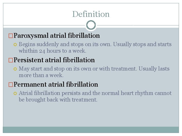 Atrial Fibrillation RACHEL KITCHEN Overview Definition and epidemiology