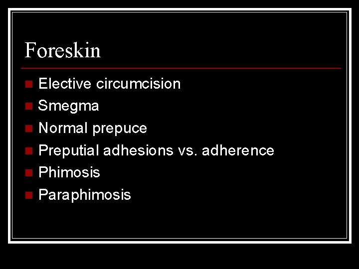 Common Pediatric Urology Problems CDR Lisa Cartwright Pediatric