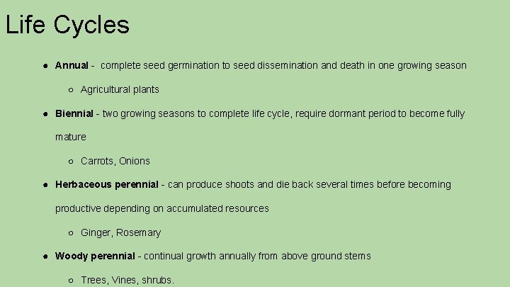 Seedling and Clonal Life Cycles By Tiffany Reese