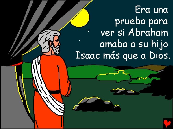 Biblia para Nios presenta Dios Prueba el Amor