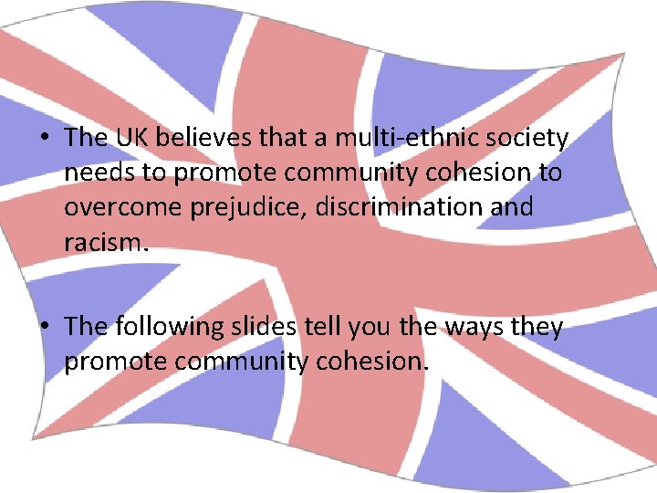 How does the UK Government promote Community Cohesion
