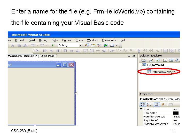 Visual Basic 2005 Hello World Fall 2005 T