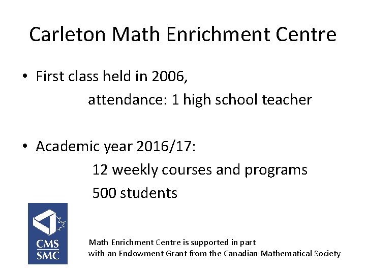 Math Enrichment Carleton experience Carleton Math Enrichment Centre