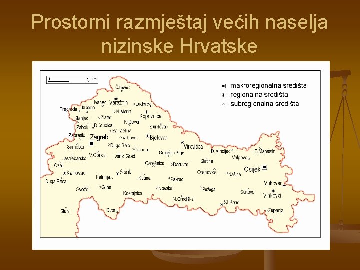 NASELJA I TURISTIKE MOGUNOSTI NIZINSKE HRVATSKE Prisjetite se