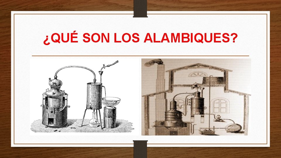 QU ES ALAMBIQUES CHILE QU SON LOS ALAMBIQUES